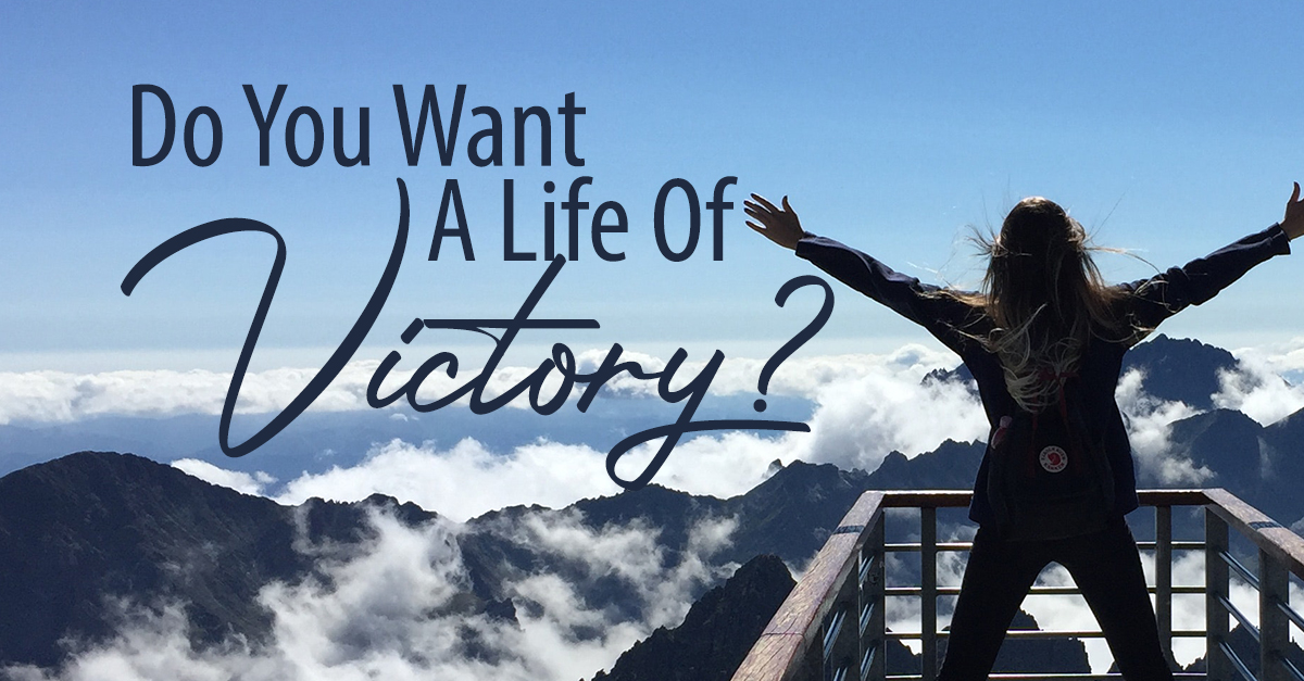 If You Want a Life of Victory, Fix Your Focus - Lifeword Media Ministry ...