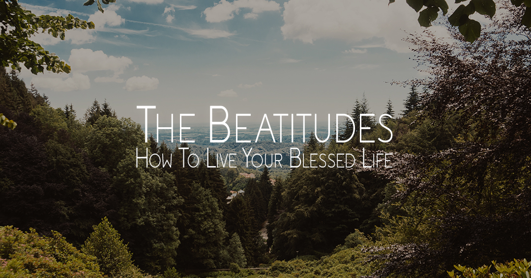 How to Live Your Blessed Life - Lifeword Media Ministry | Lifeword ...