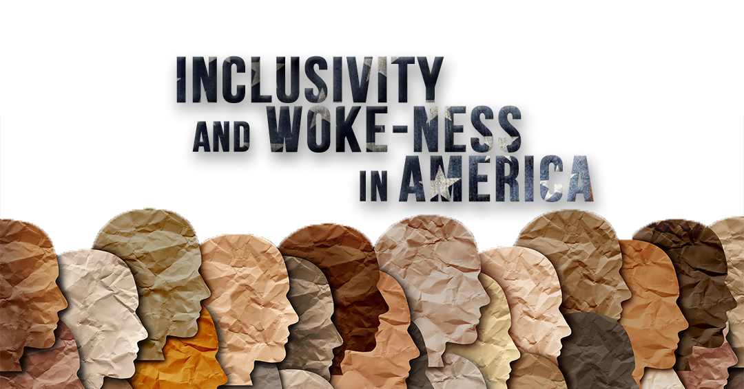 Inclusivity and Woke-ness in America - Lifeword Media Ministry ...